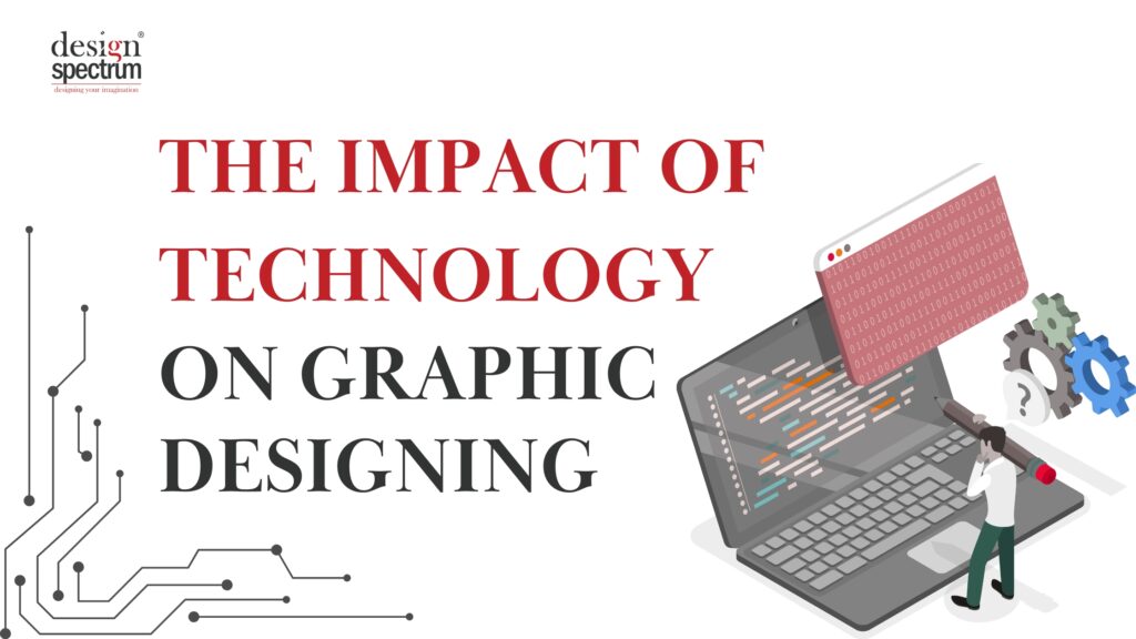 Impact of technology on graphic designing